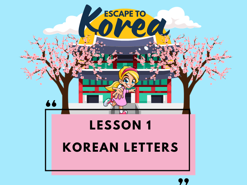 Hangul Lesson 1: Introduction to Korean letters – SKAPETOKOREA