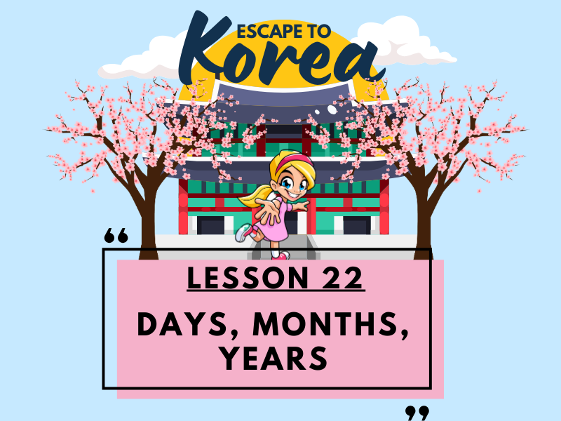 Days, Months & Years in Korean: Dates and Time Vocabulary Guide ...